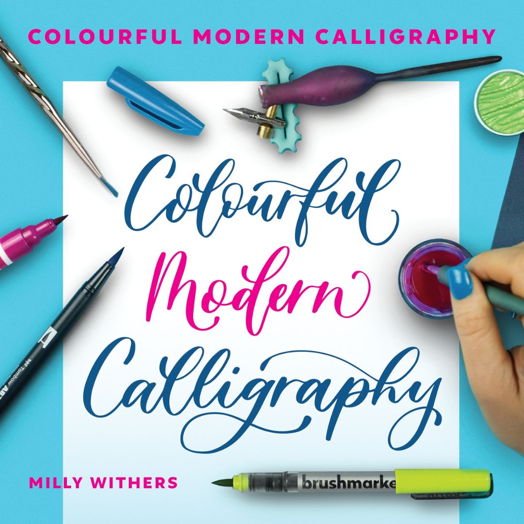 Colourful Modern Calligraphy Milly Withers